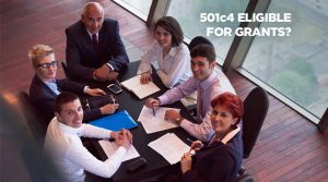 Are 501c4 Organizations Eligible for Grants?