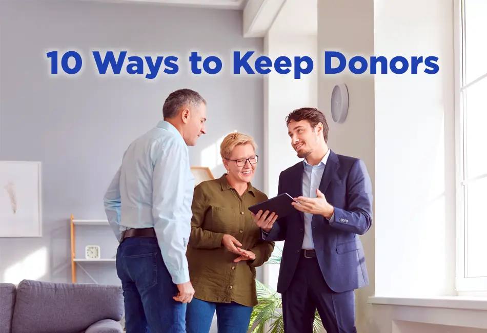 Keep Monthly Donors Coming Back: 10 Simple Ways